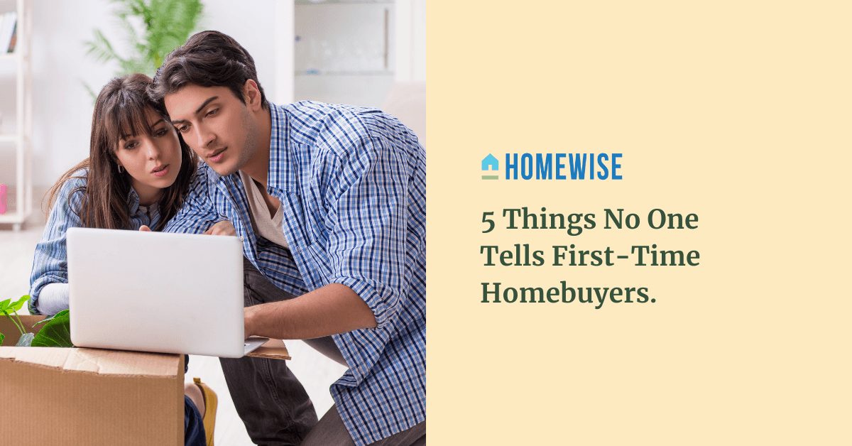 5 Things No One Tells First-Time Homebuyers - Homewise