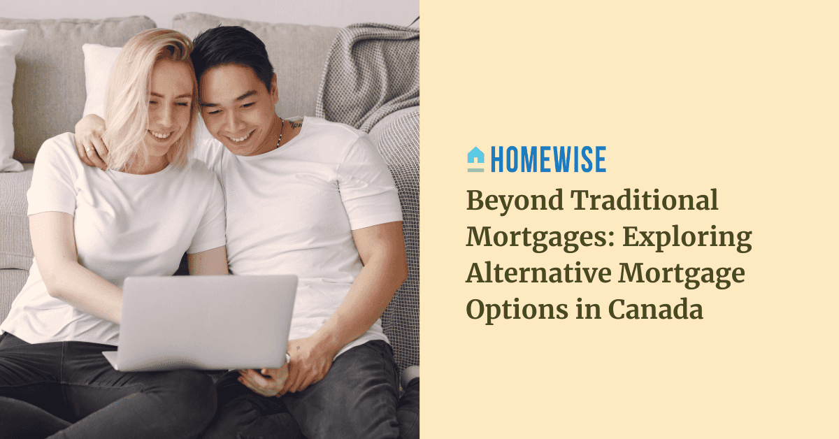 Exploring Alternative Mortgage Options in Canada - Homewise