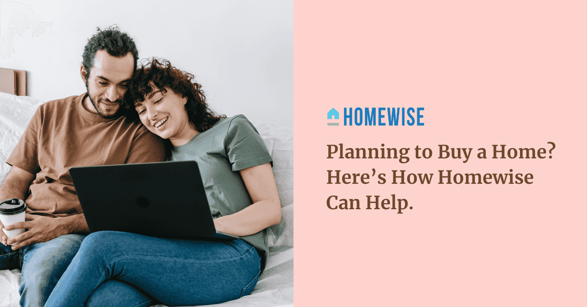 Planning to Buy a Home? Here’s How Homewise Can Help. - Homewise