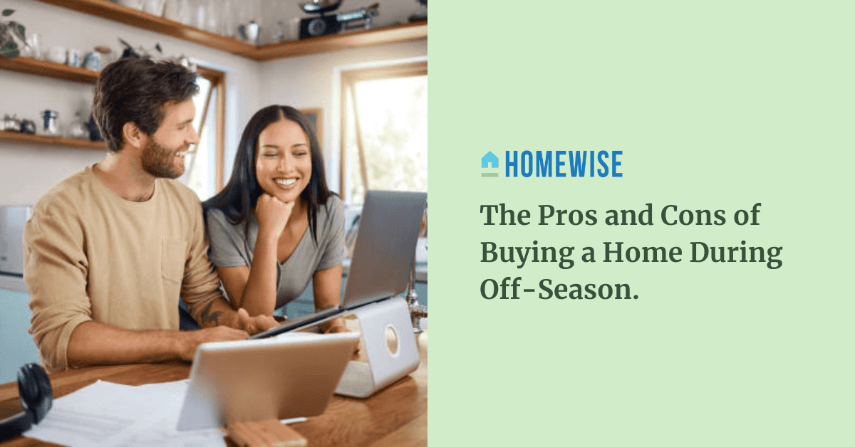 The Pros and Cons of Buying a Home During Off-Season - Homewise