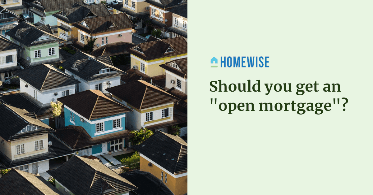 Open Mortgage vs Closed - Homewise